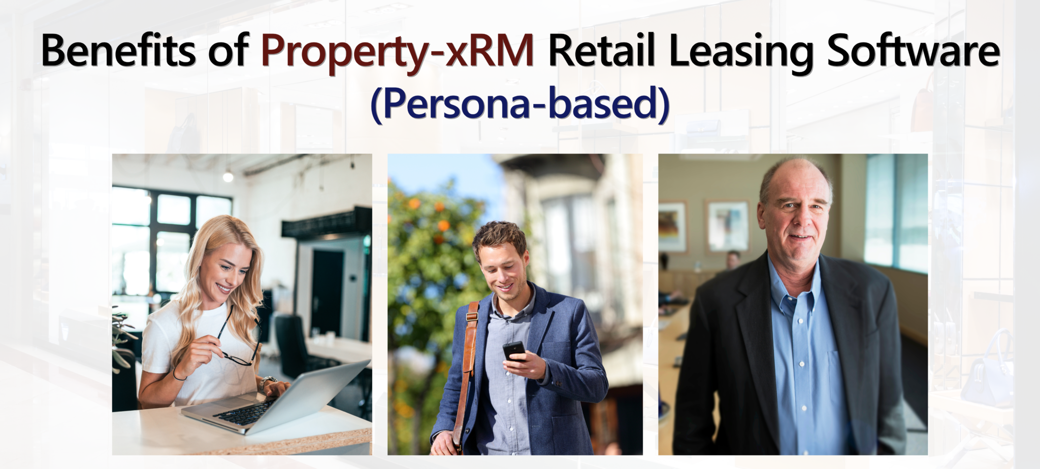 Benefits of Retail Leasing Software | Property-xRM